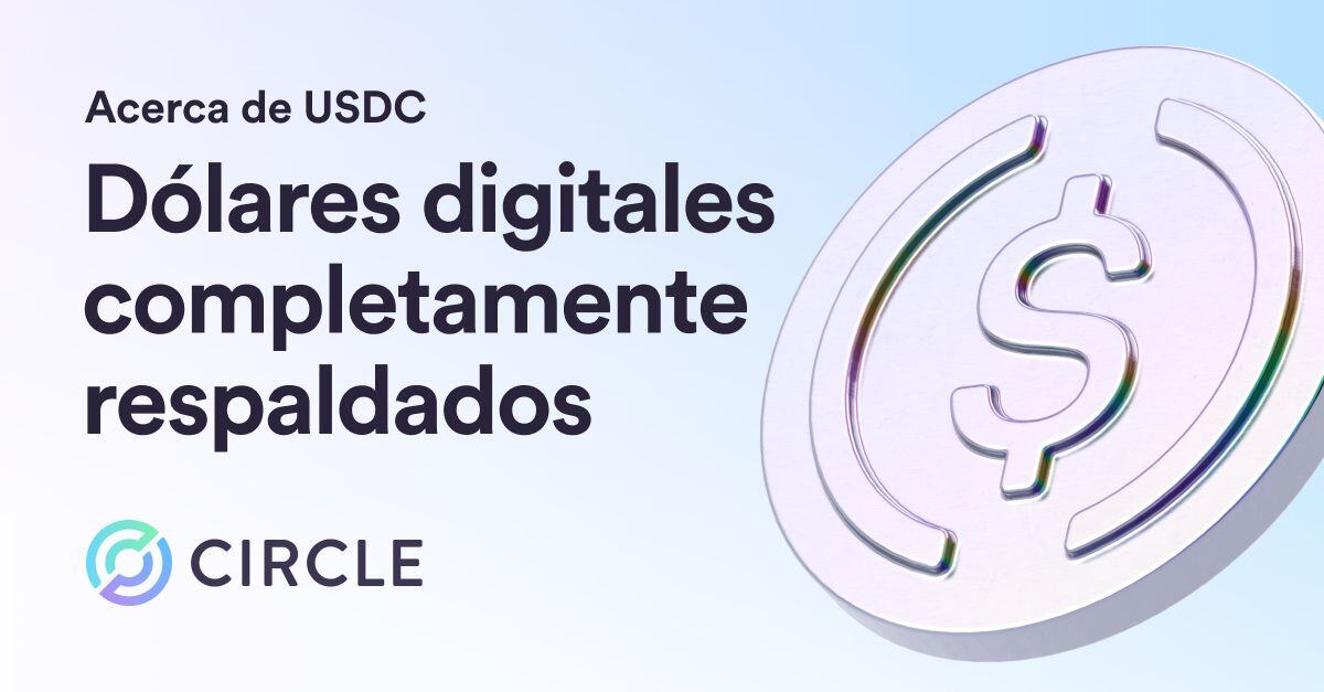 USDC | Potenciando las finanzas globales. Emitido por Circle.
